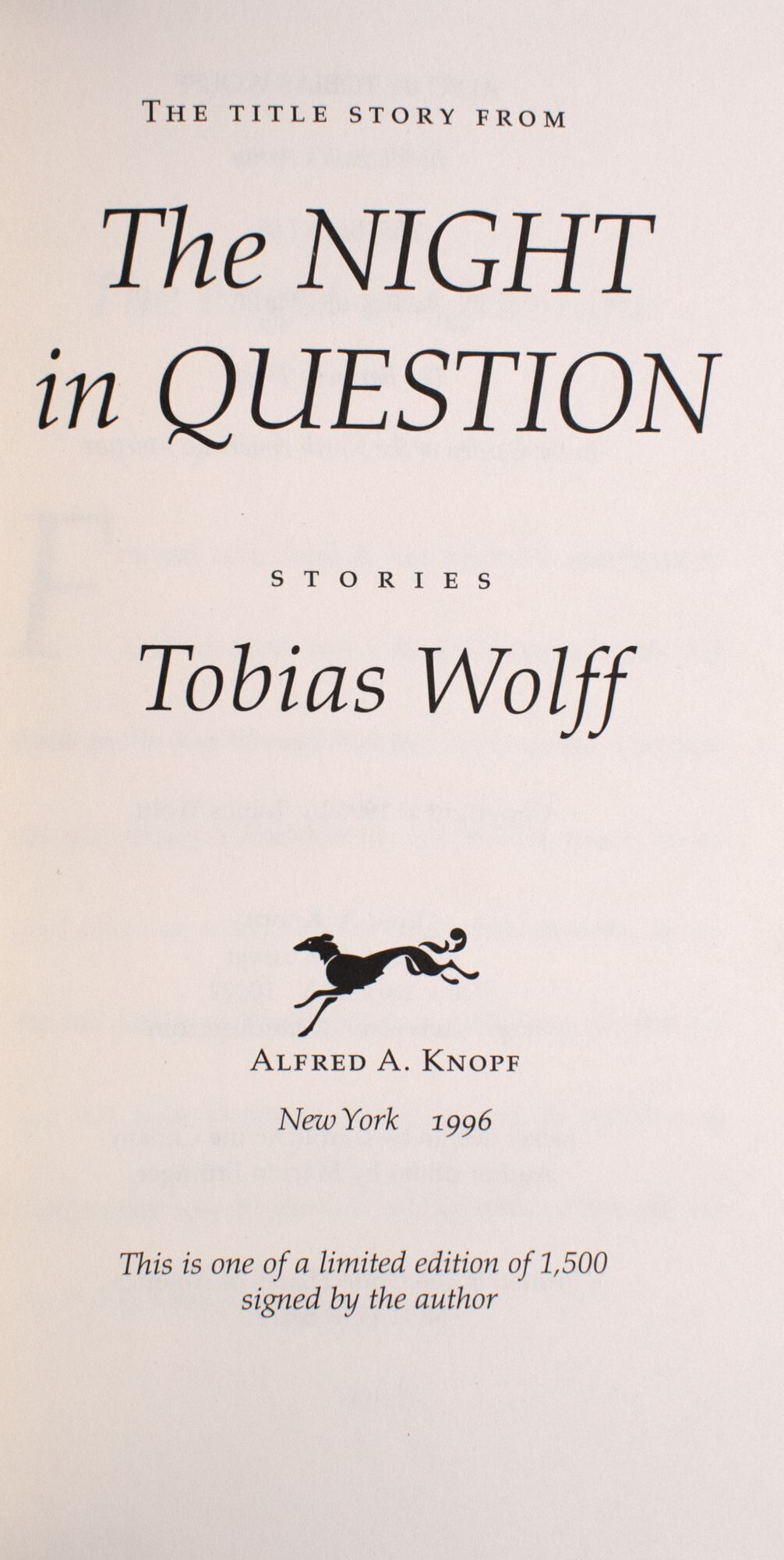The Title Story from THE NIGHT IN QUESTION. Stories - Tobias Wolff ...